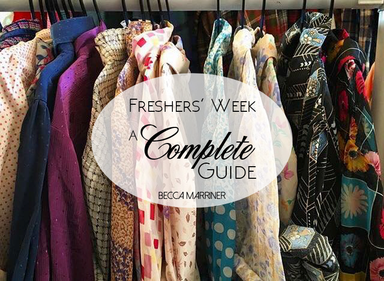University Freshers’ Week: The Complete Guide – Becca Marriner